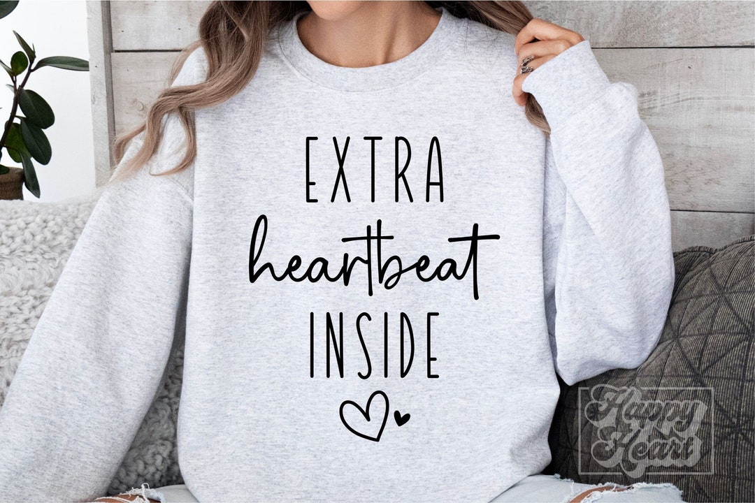 Extra Heartbeat Inside SVG - I'm Pregnant - in My Pregnant Era SVG ...