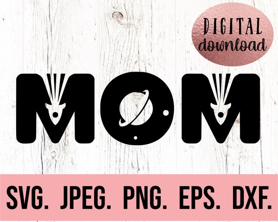 Mom Space 1st Birthday SVG Outer Space Birthday SVG First | Etsy
