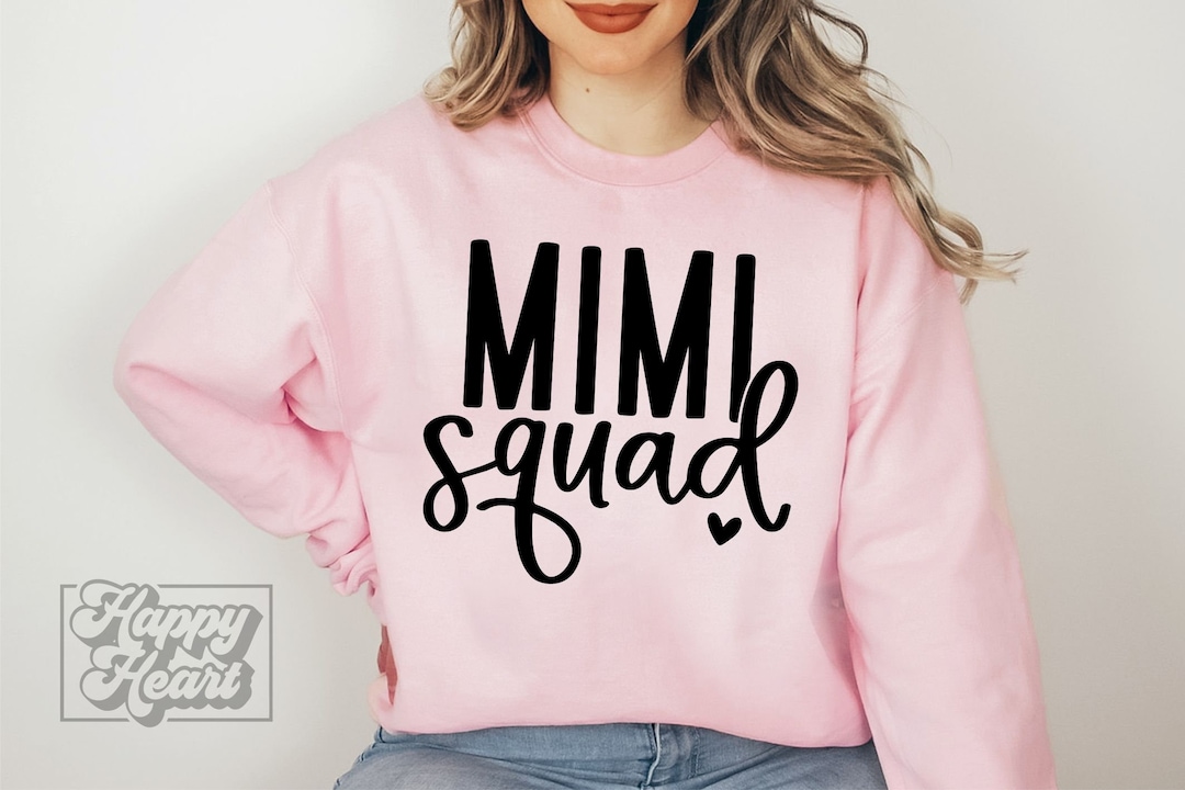 Mimi Squad SVG - Mimi Shirt SVG - Mimi Svg - Digital Download - Cricut ...