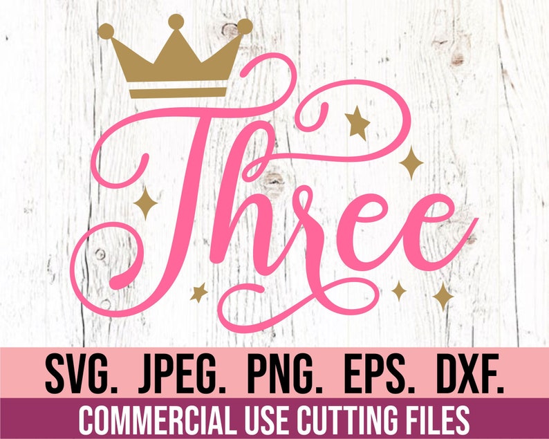 Three SVG Third Birthday Princess SVG 3rd Birthday Girl - Etsy