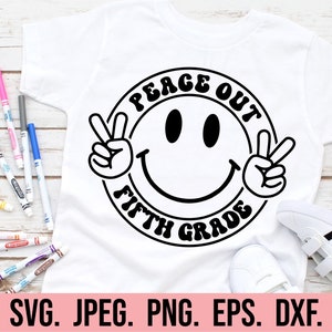 Peace Out 5th Grade SVG - Grade 5 Graduation - Instant Download ...