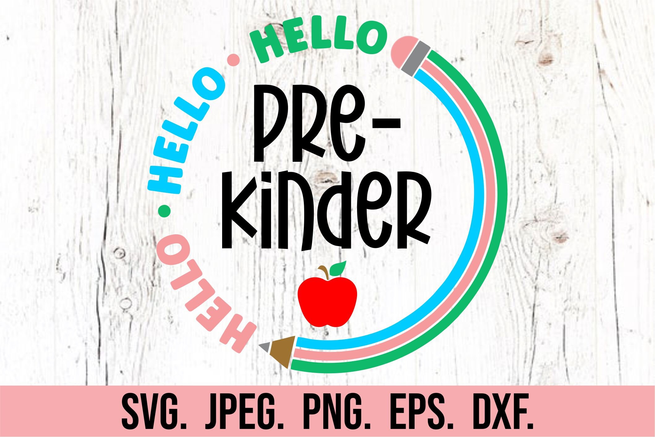 Hello Pre-kinder SVG - Instant Download - Cricut Cut File - Back to ...