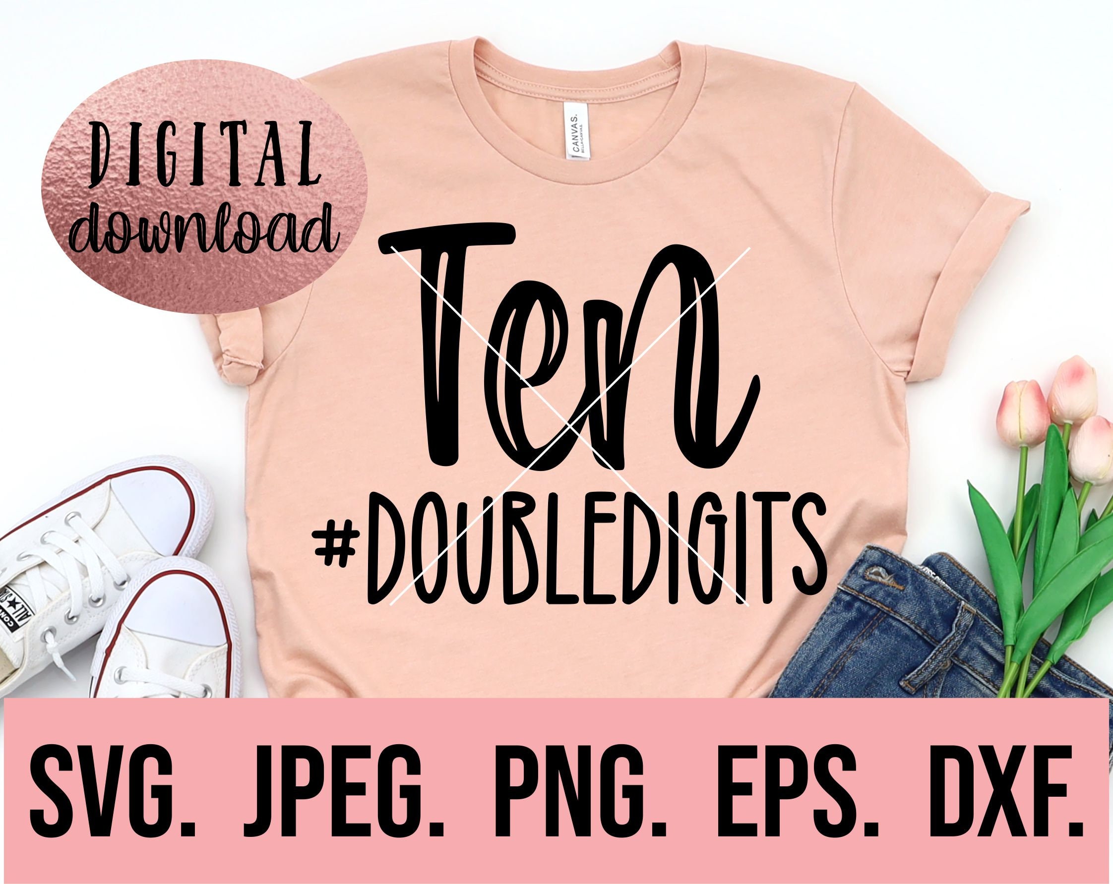 Ten SVG Hello Ten Svg Double Digits 10th Birthday Svg - Etsy