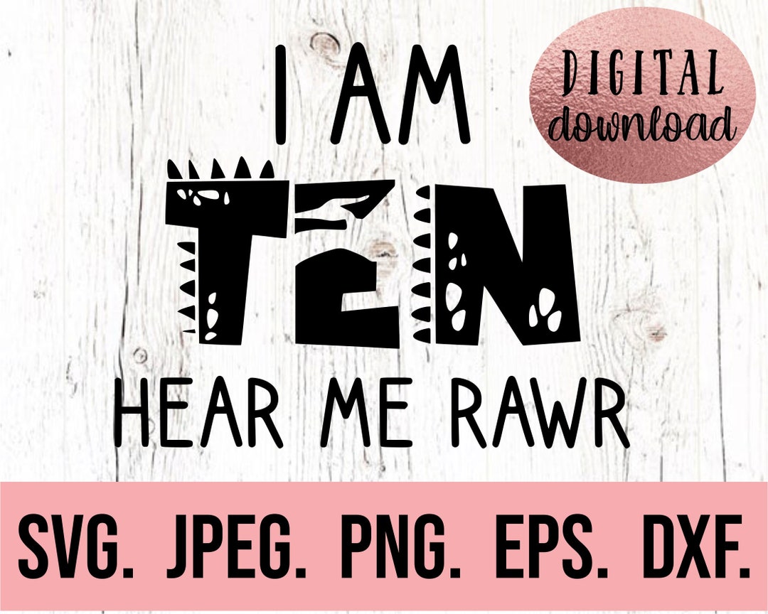 10th Birthday SVG - I Am Ten Dinosaur SVG - Tenth Birthday Boy Shirt ...