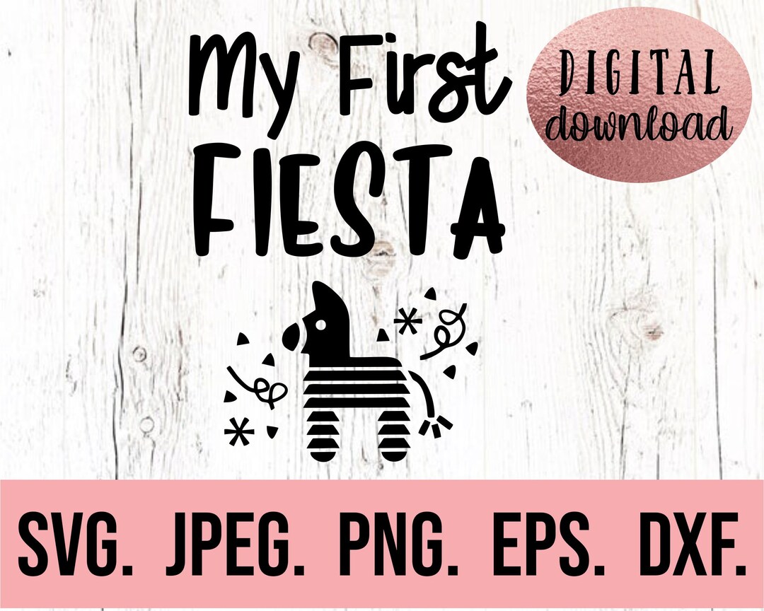 My First Fiesta SVG - Birthday Boy SVG - 1st Birthday Boy Shirt ...