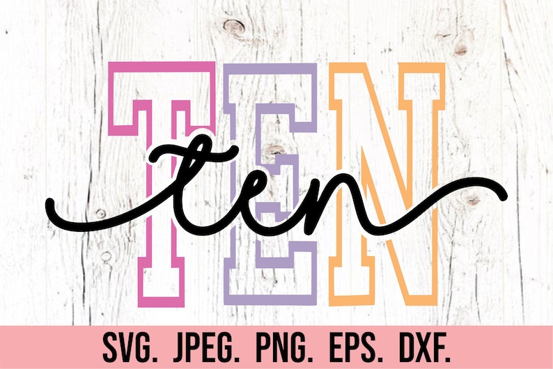 Ten Birthday Varsity Script Pastel SVG PNG - Tenth Birthday Shirt ...