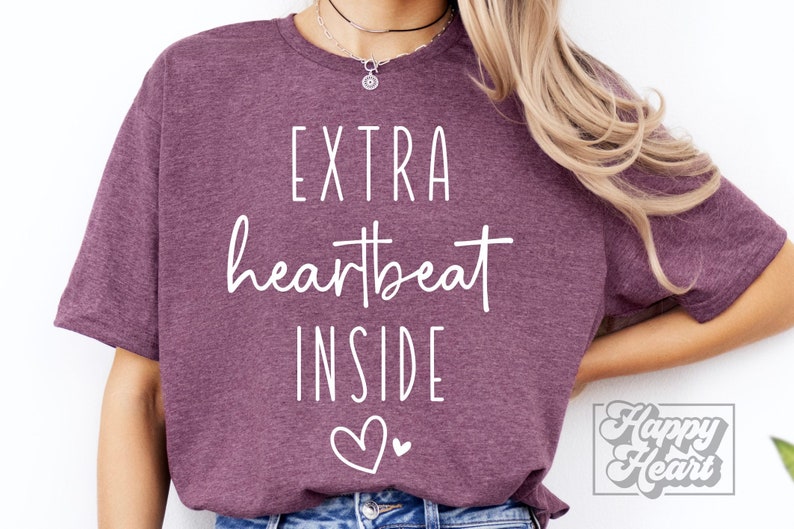 Extra Heartbeat Inside SVG - I'm Pregnant - in My Pregnant Era SVG ...