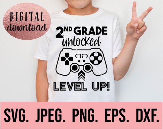 2nd Grade Unlocked Level up SVG Hello Grade 2 Svg Instant | Etsy