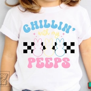 Chillin With My Peeps SVG - Easter SVG PNG - Instant Download Cricut ...
