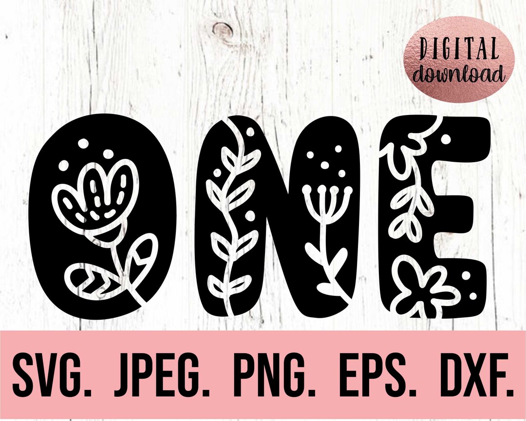 One Flower SVG - First Birthday SVG - 1st Birthday Girl - Digital ...