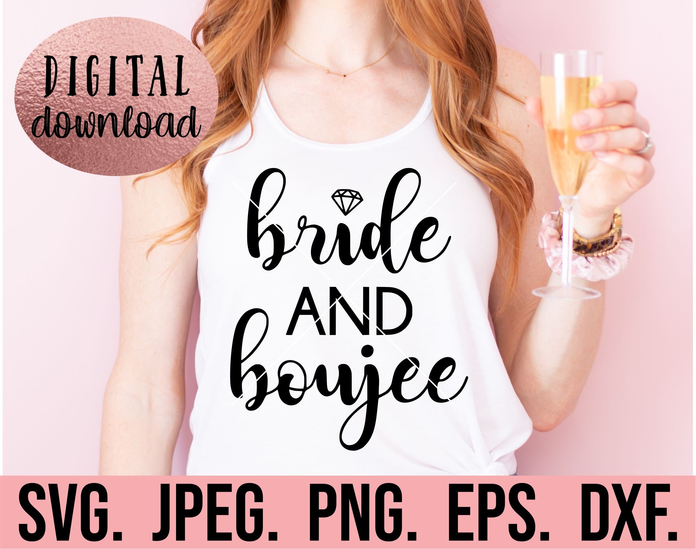 Bride and Boujee SVG Bridal SVG Bachelorette SVG Future - Etsy