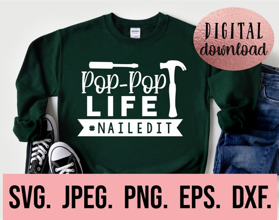 Pop Pop Life Nailed It Most Loved Pop Pop SVG Best Pop Pop - Etsy