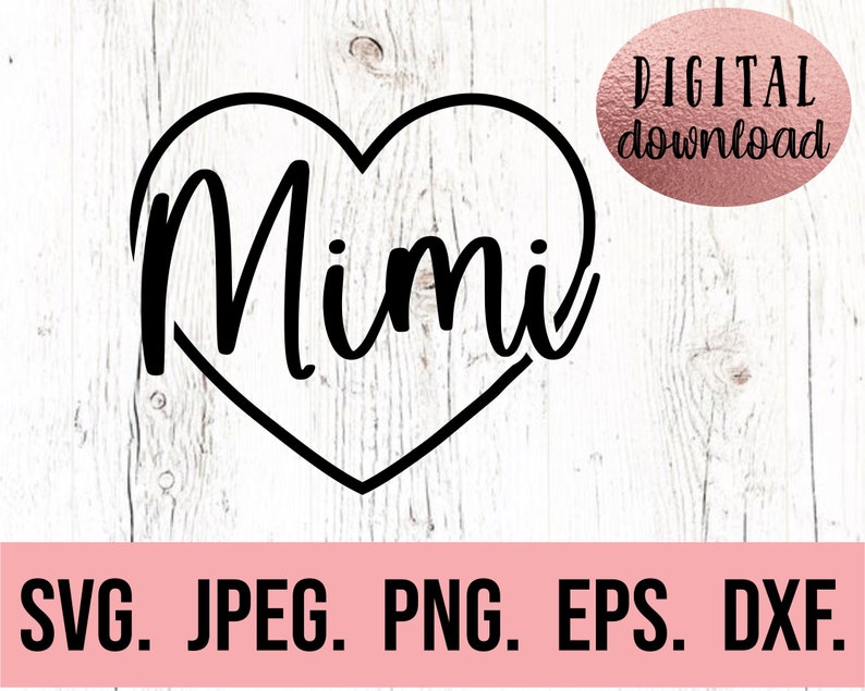 Mimi SVG Most Loved Mimi SVG Mimi Shirt Design Mimi - Etsy
