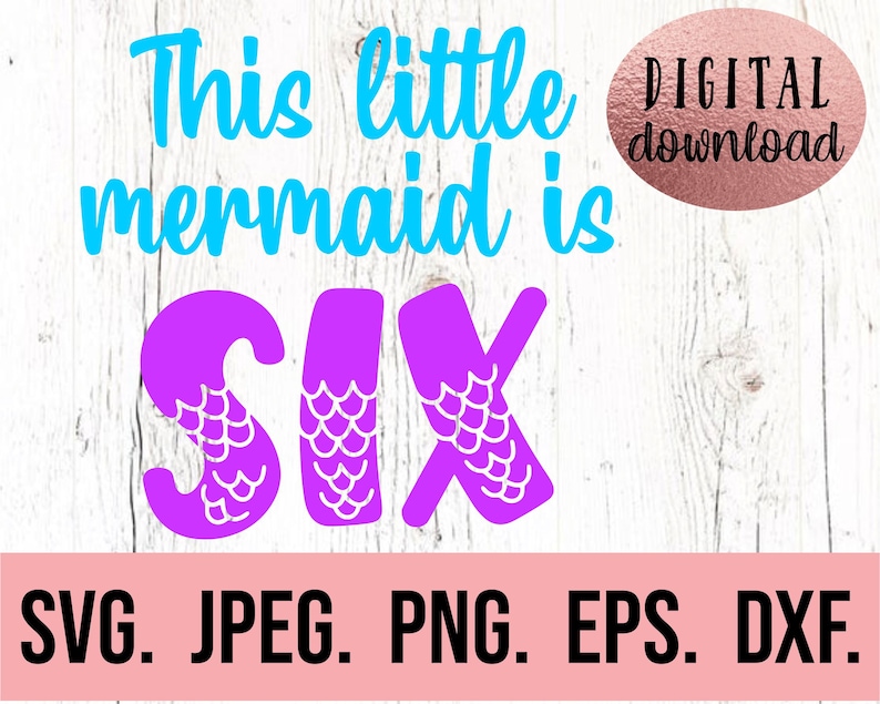 This Little Mermaid is Six Mermaid 6th Birthday SVG Under - Etsy