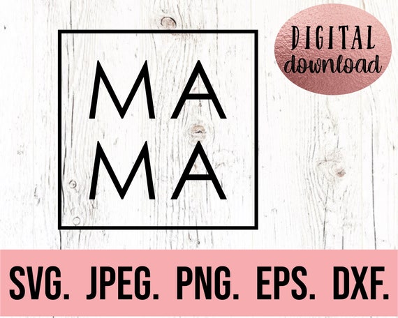 Mama Square SVG Mama SVG Mama Shirt Design Ma Ma Square - Etsy