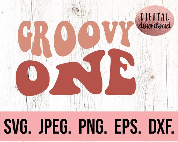 Groovy One SVG First Birthday SVG 1st Birthday Vintage - Etsy