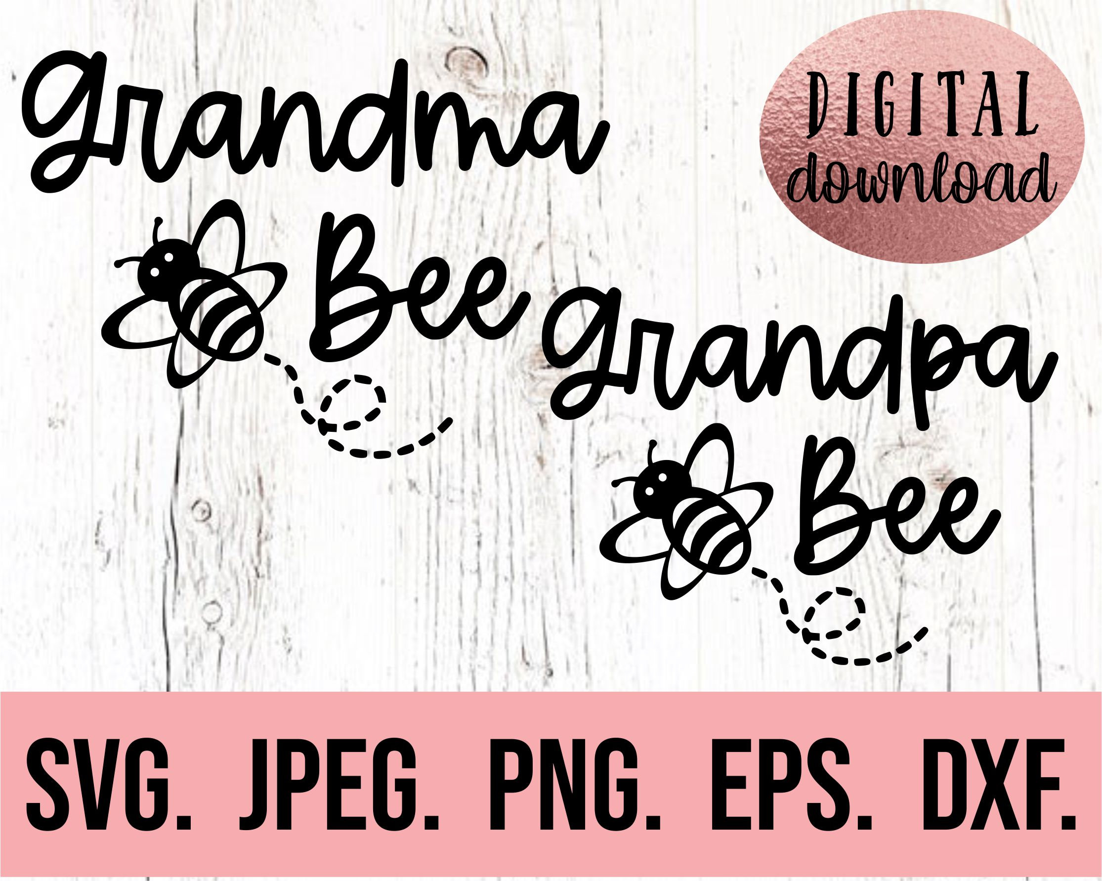 Grandma Grandpa Bee SVG - Birthday Bee - 1st Birthday Shirt - Digital ...