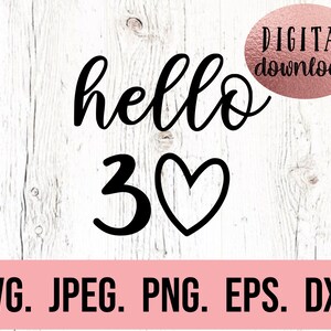 Thirty SVG Bundle 30th Birthday Svg Design Thirty SVG Hello Thirty Cut ...