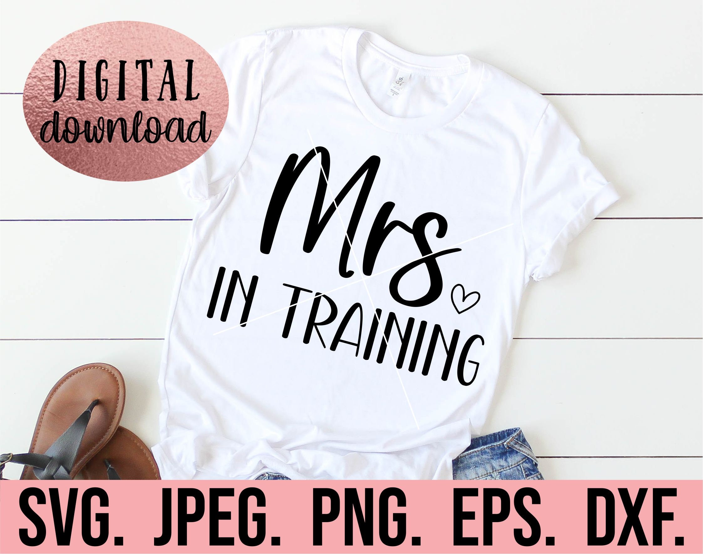 Mrs In Training SVG Bride SVG Bride to Be Sweating for | Etsy