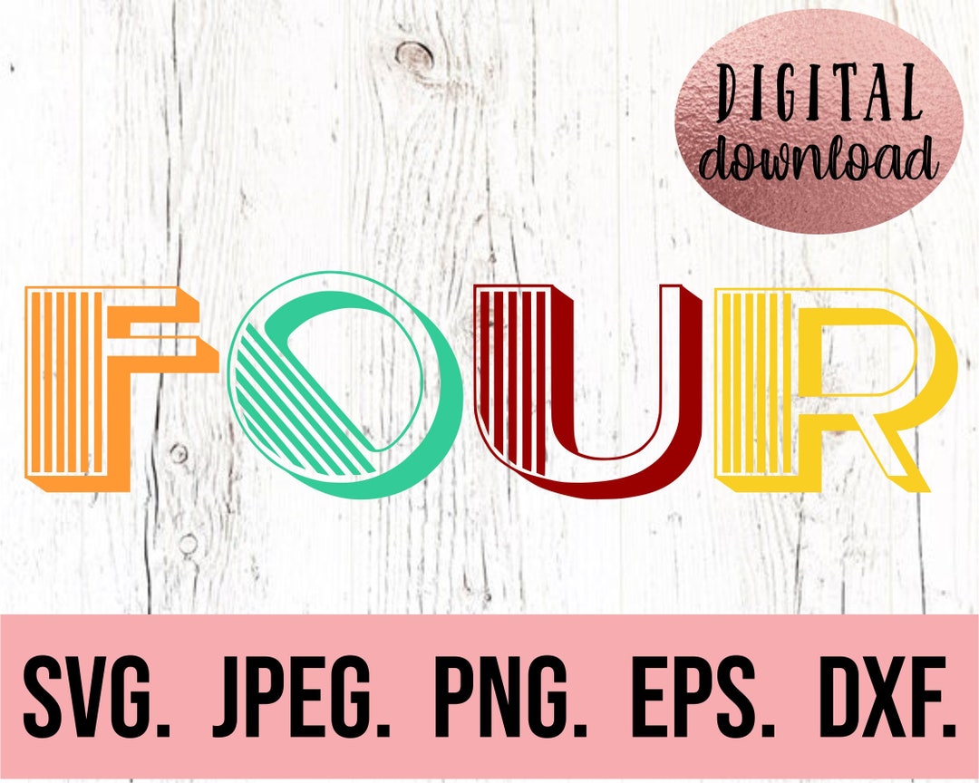 Fourth Birthday Shirt SVG - Instant Download - Png Jpeg - Cricut Cut ...