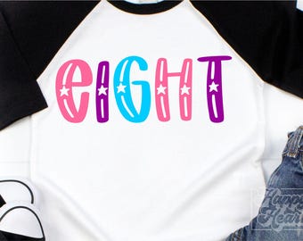 My 8th Birthday Girl SVG - Hello Eight SVG - Eighth Birthday SVG ...