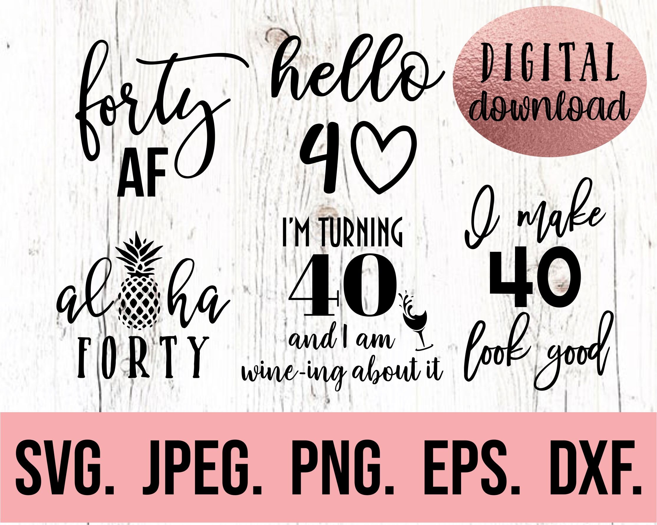 40th Birthday Svg Bundle 40th Birthday Design Forty SVG - Etsy