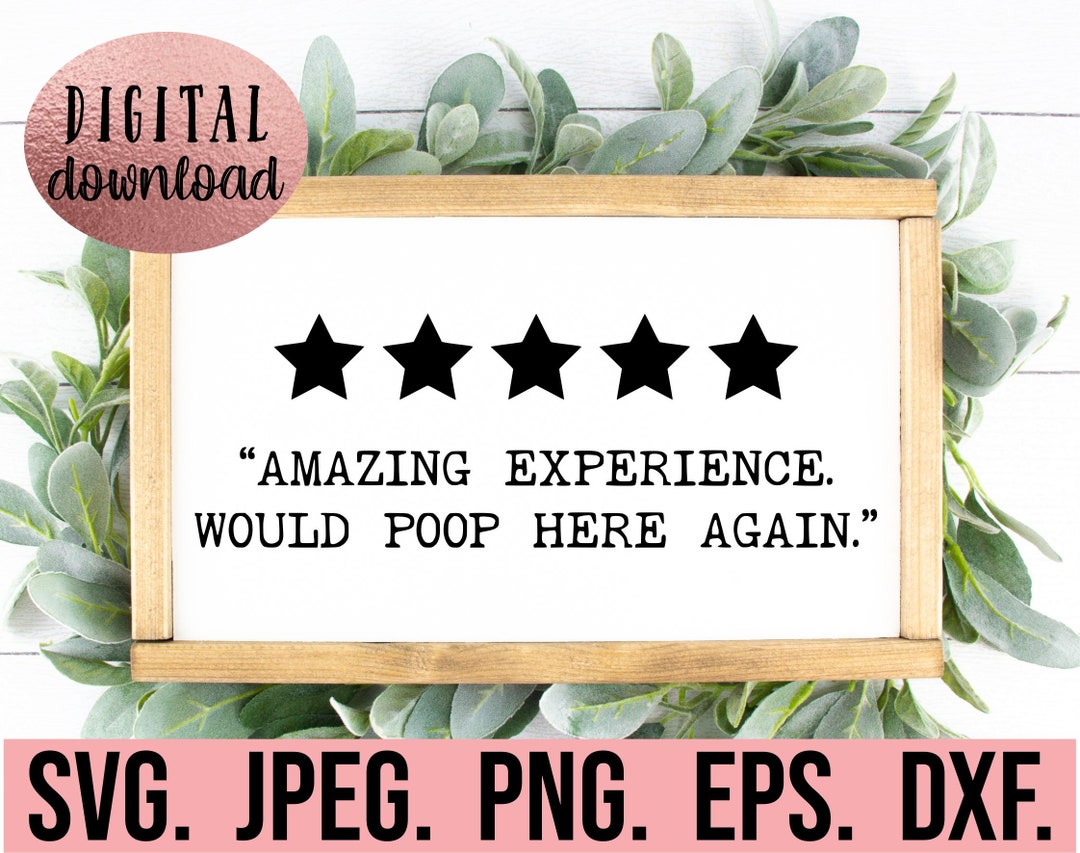 5 Stars Would Poop Here Again SVG - DIY Bathroom Sign SVG - Bathroom ...