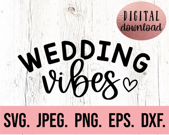 Wedding Vibes Svg Bride Clipart Miss To Mrs Cricut Cut Etsy