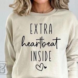 Extra Heartbeat Inside SVG - I'm Pregnant - in My Pregnant Era SVG ...