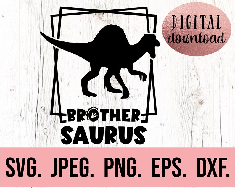 Brother Saurus Svg - T-rex Big Brother - Dinosaur Birthday SVG ...