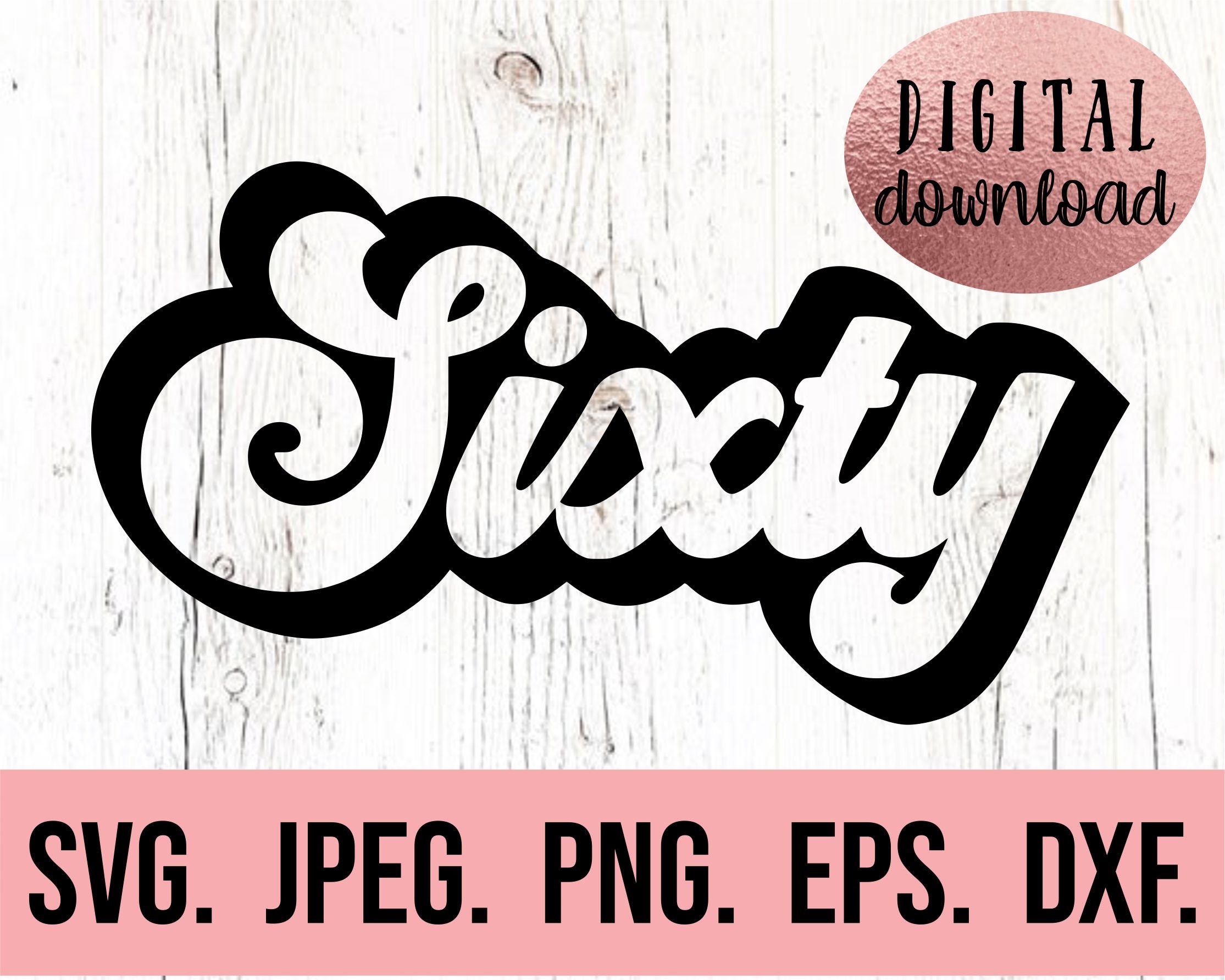 Digital Art & Collectibles Sixty Retro svg Vintage 1962 SVG PNG Sixty ...