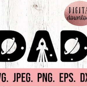 Dad Space 1st Birthday SVG - Outer Space Birthday SVG - First Birthday ...