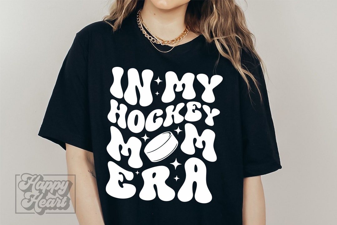 In My Hockey Mom Era SVG - Digital Download - Classy Until the Puck ...