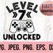 Level 7 Unlocked SVG Seventh Birthday Gamer SVG Instant | Etsy