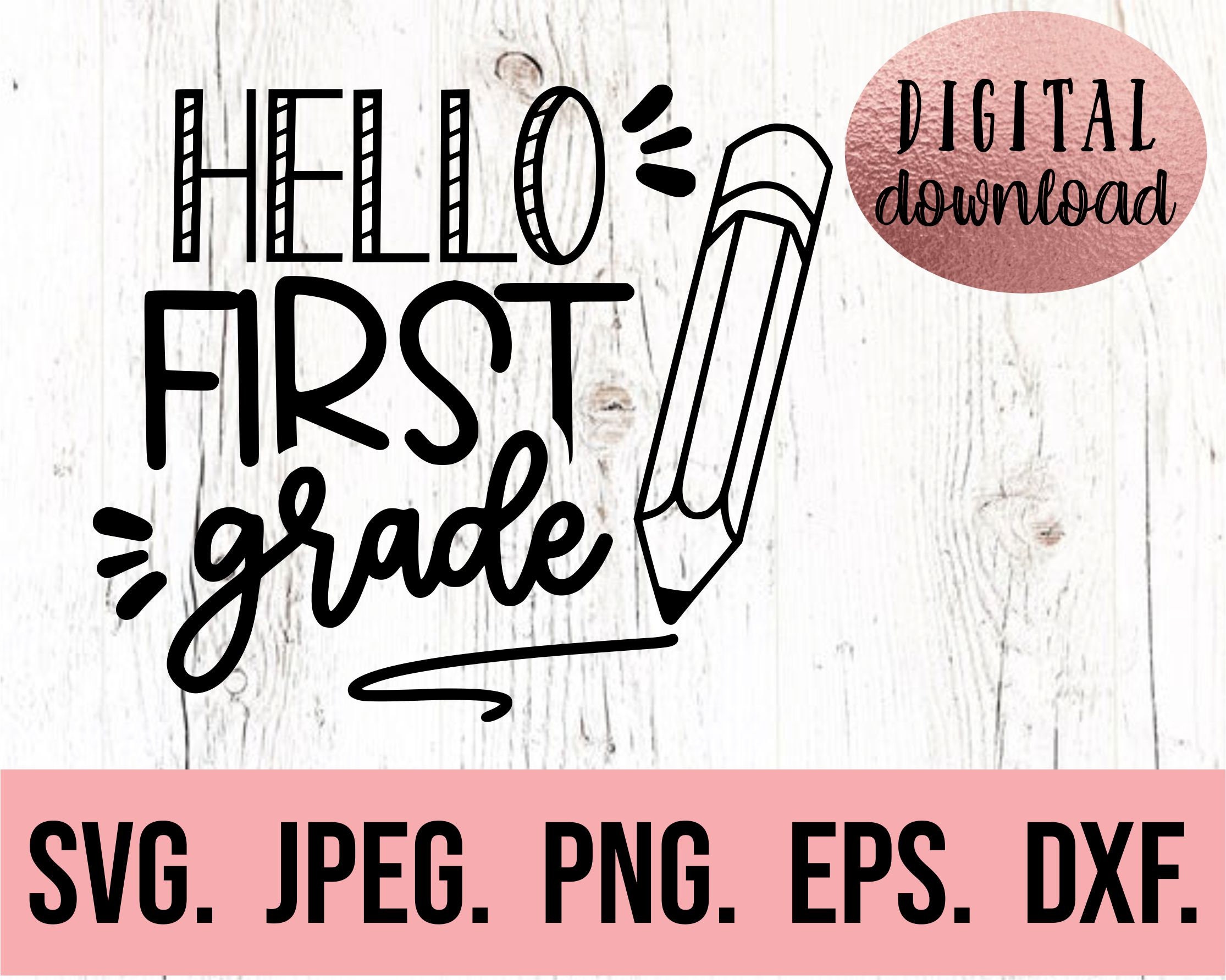 Hello First Grade SVG Hello Grade 1 Instant Download | Etsy
