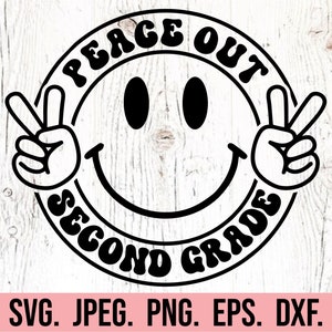 Peace Out 2nd Grade SVG - Grade 2 Graduation Svg - Instant Download ...