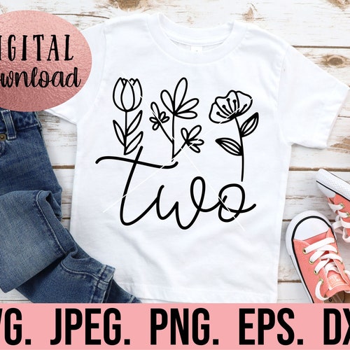 Two SVG 2nd Birthday Svg Second Birthday Svg Floral Heart - Etsy