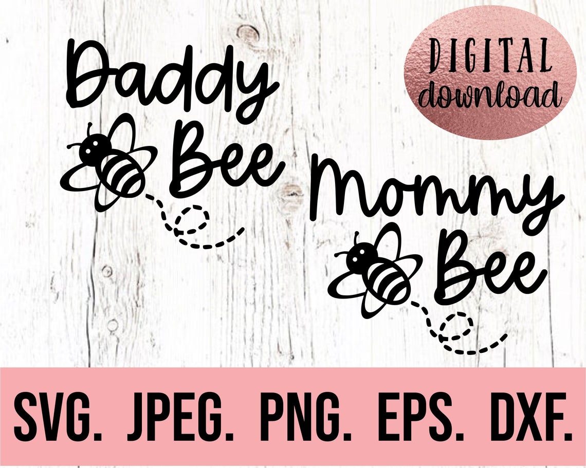 Mommy Bee Daddy Bee SVG Birthday Bee 1st Birthday Shirt | Etsy