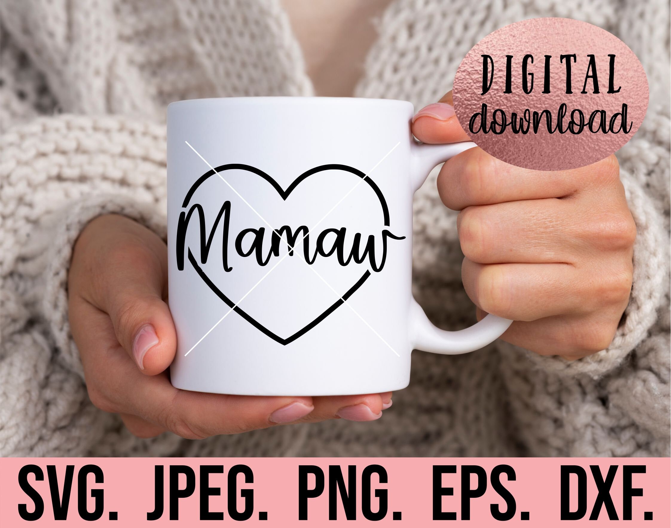 Mamaw SVG - Blessed Mamaw Svg - Most Loved Mamaw SVG - Cricut Cut File ...