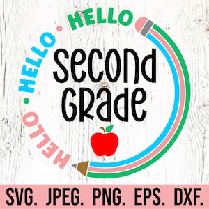 Hello Second Grade SVG - Hello Grade 2 Vibes - Instant Download ...