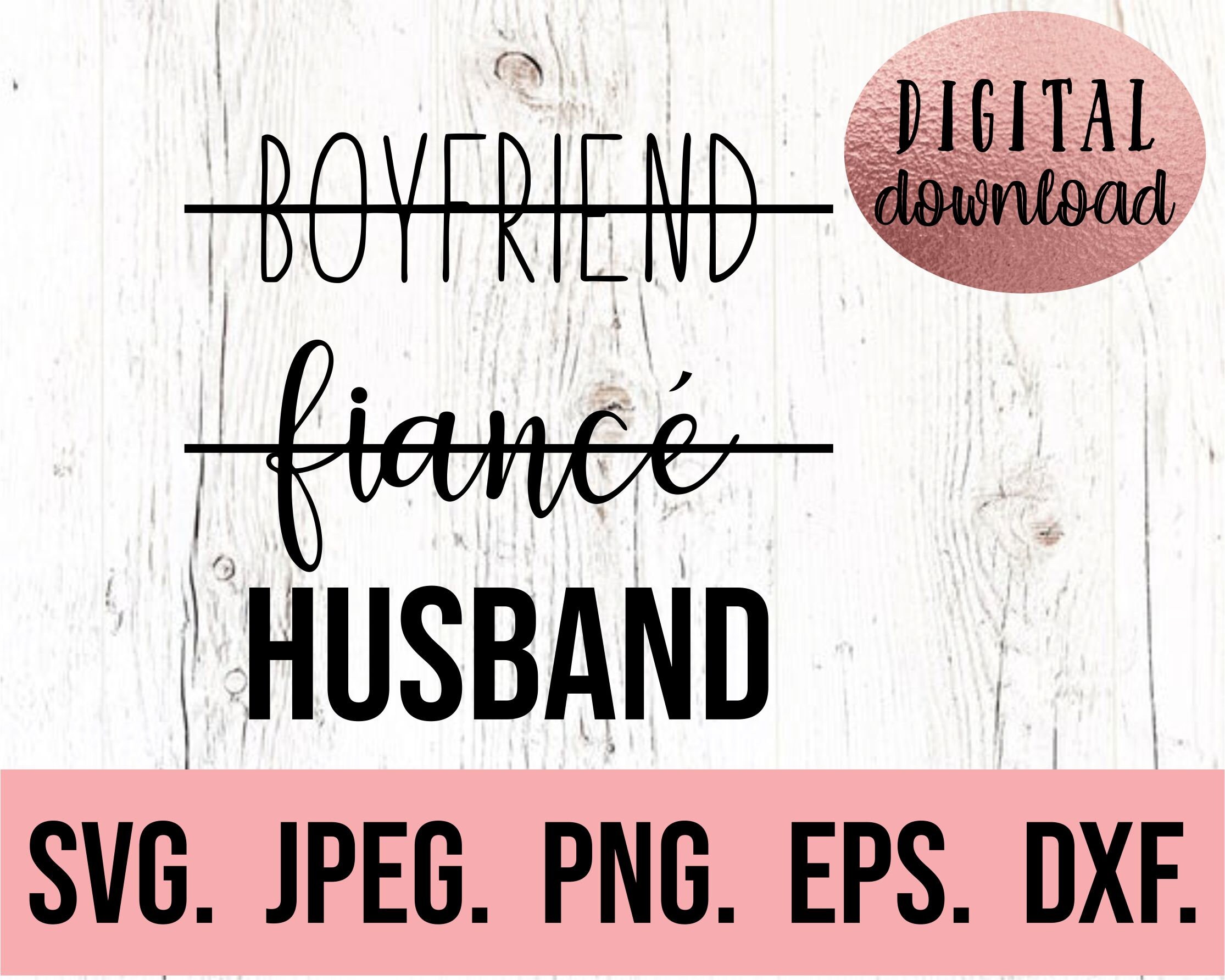 Boyfriend Fiance Husband SVG - Husband Design - Hubby SVG - Cricut Cut ...
