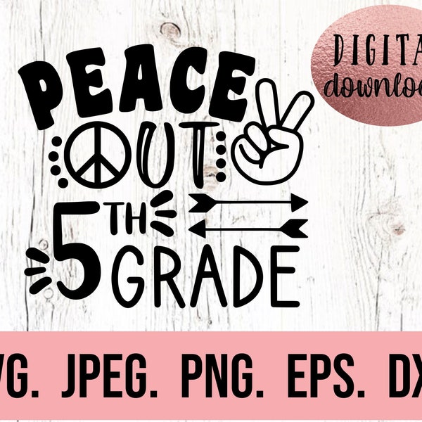 Peace Out Fifth Grade - Etsy