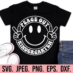 Peace Out Kindergarten SVG - School Svg - Kinder Graduation PNG ...