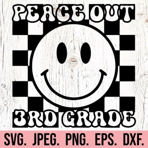 Peace Out 3rd Grade SVG - Grade 3 Graduation - Instant Download ...