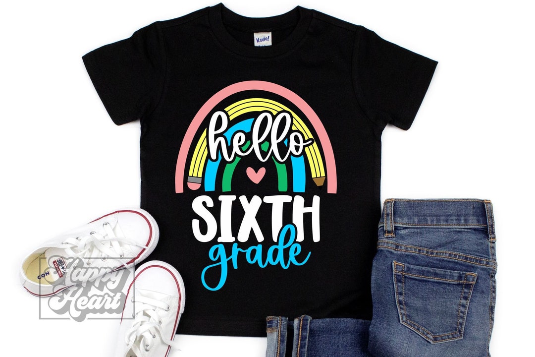 Hello Sixth Grade SVG - Hello Grade 6 Vibes - 6th Grade SVG - Cricut ...