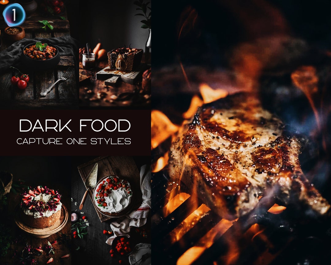 15 Dark Food Capture One Styles • JPEG Vintage Presets • Food Presets ...