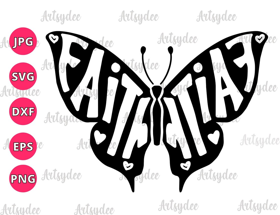 Faith Butterfly Svg, Butterfly Svg, Faith Svg, Butterfly Cut File ...