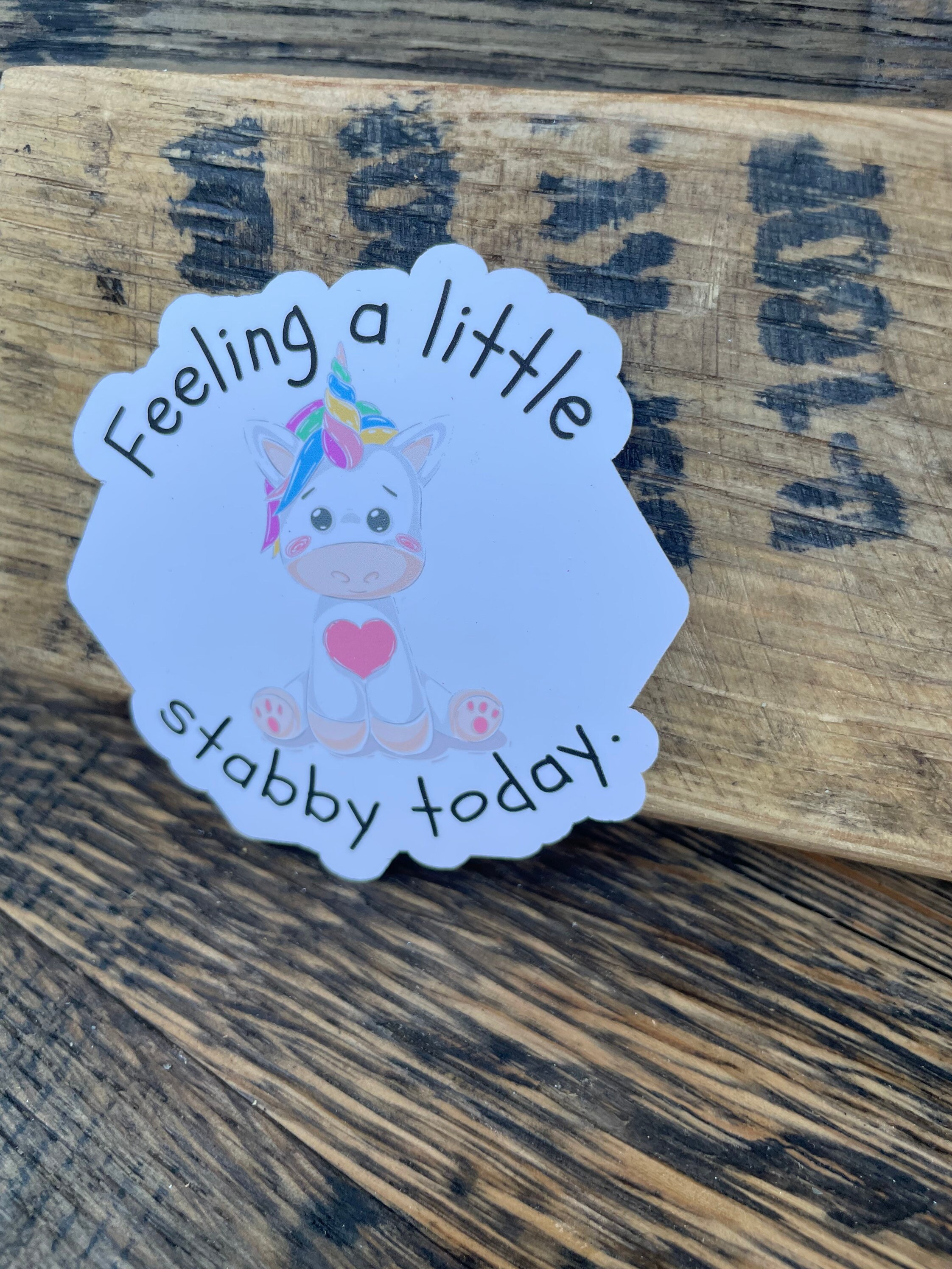 Feeling a little stabby today Unicorn sticker | Etsy