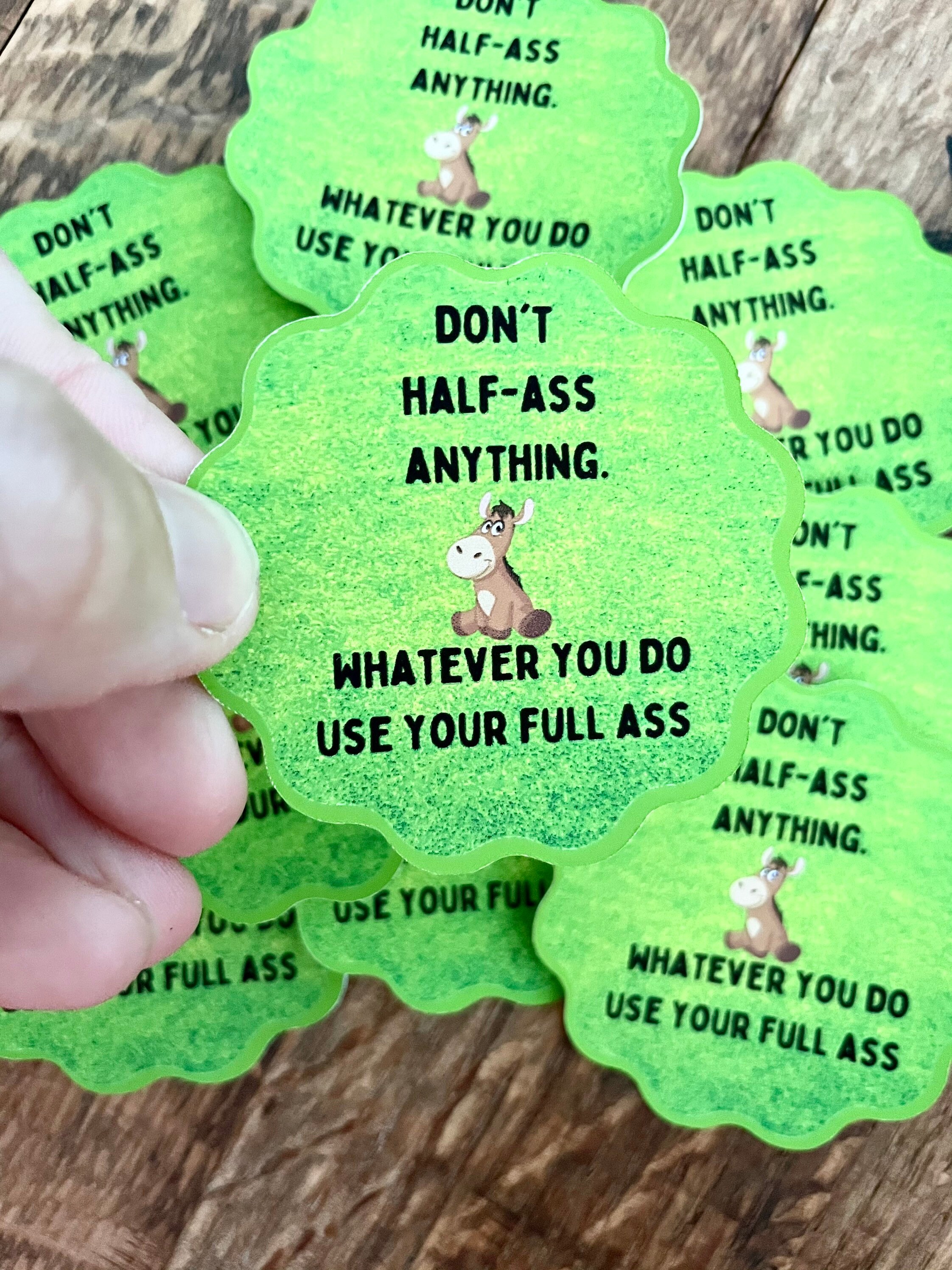 Don’t Half Ass Sticker, Full Ass, Donkey, Funny Sticker - Etsy