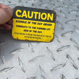 Caution Parking Sticker, Congrats to Parking Lot Bad Driver. Award of ...